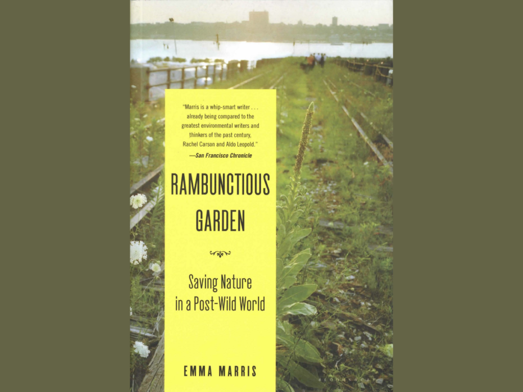 BOOK REVIEW: Rambunctious Garden, Saving Nature in a Post-Wild World ...