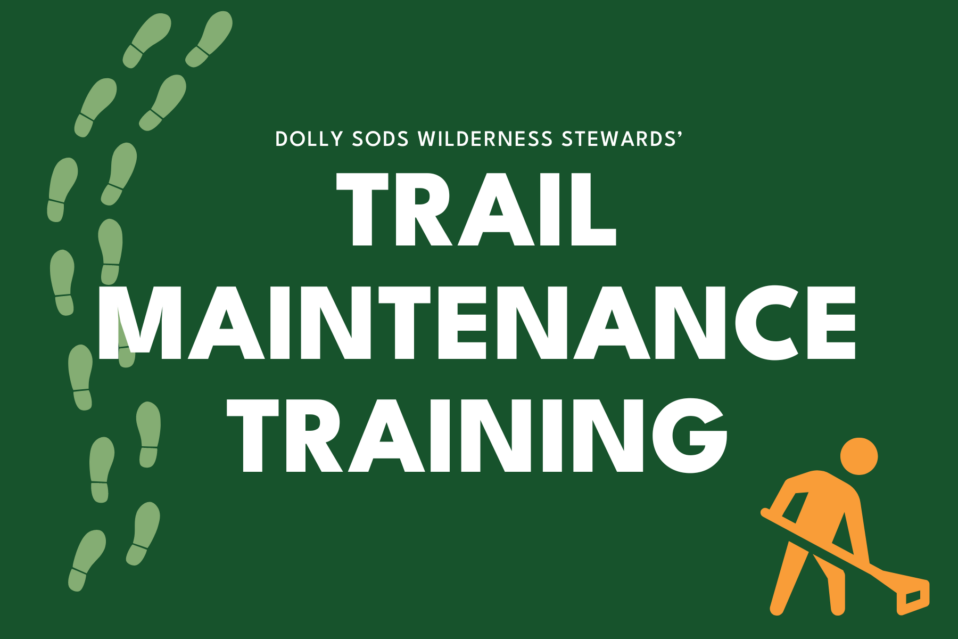 Trail Maintenance Training - West Virginia Highlands Conservancy